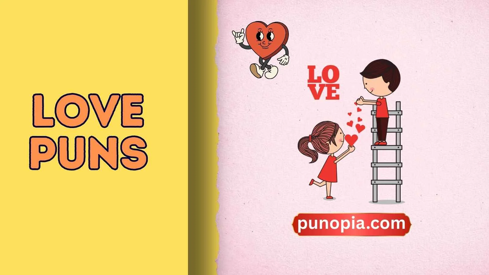 225+ Love Puns That Will Make Hearts Melt Instantly 2026 ️ - punopia.com